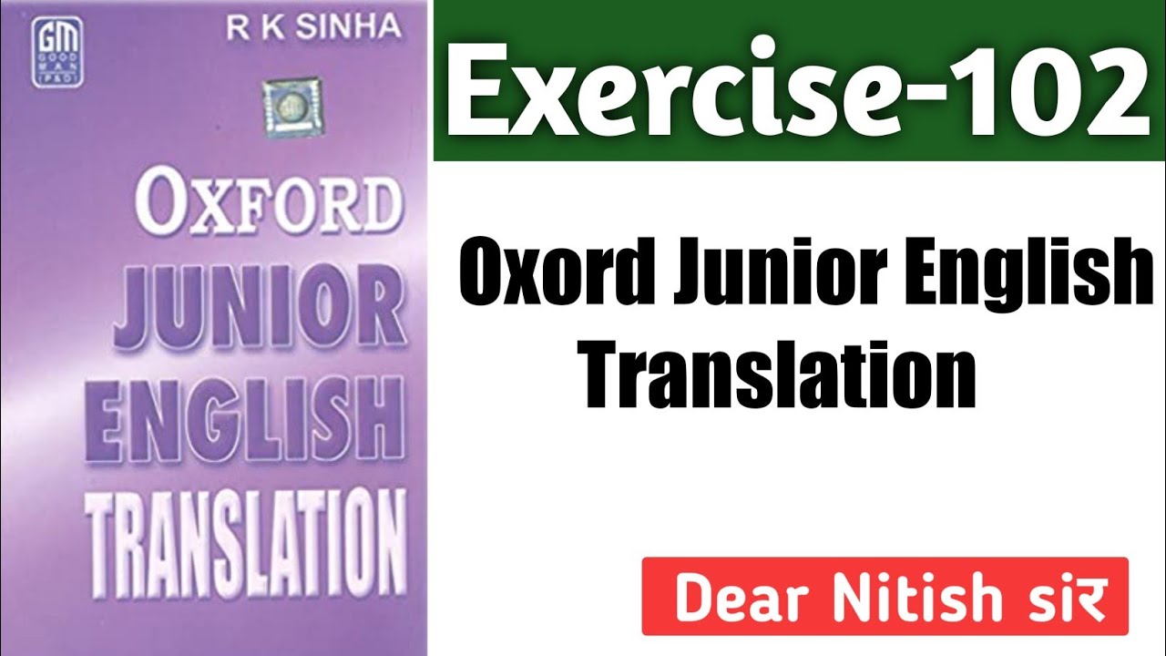 Exercise 102 Oxford Junior English Translation YouTube exercise-102-oxford-junior-english-translation-youtube