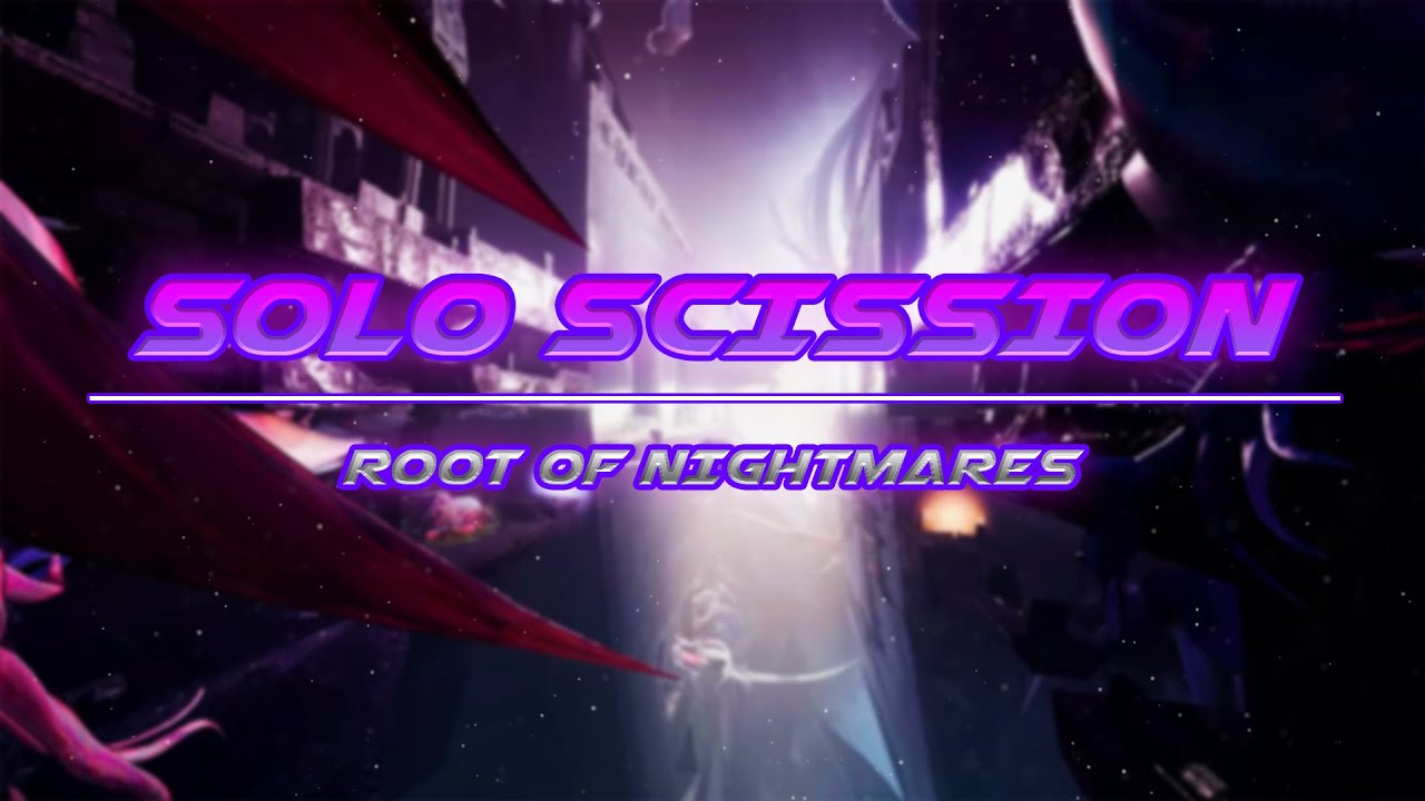 Solo RoN - Scission "Enter The Root" encounter - YouTube