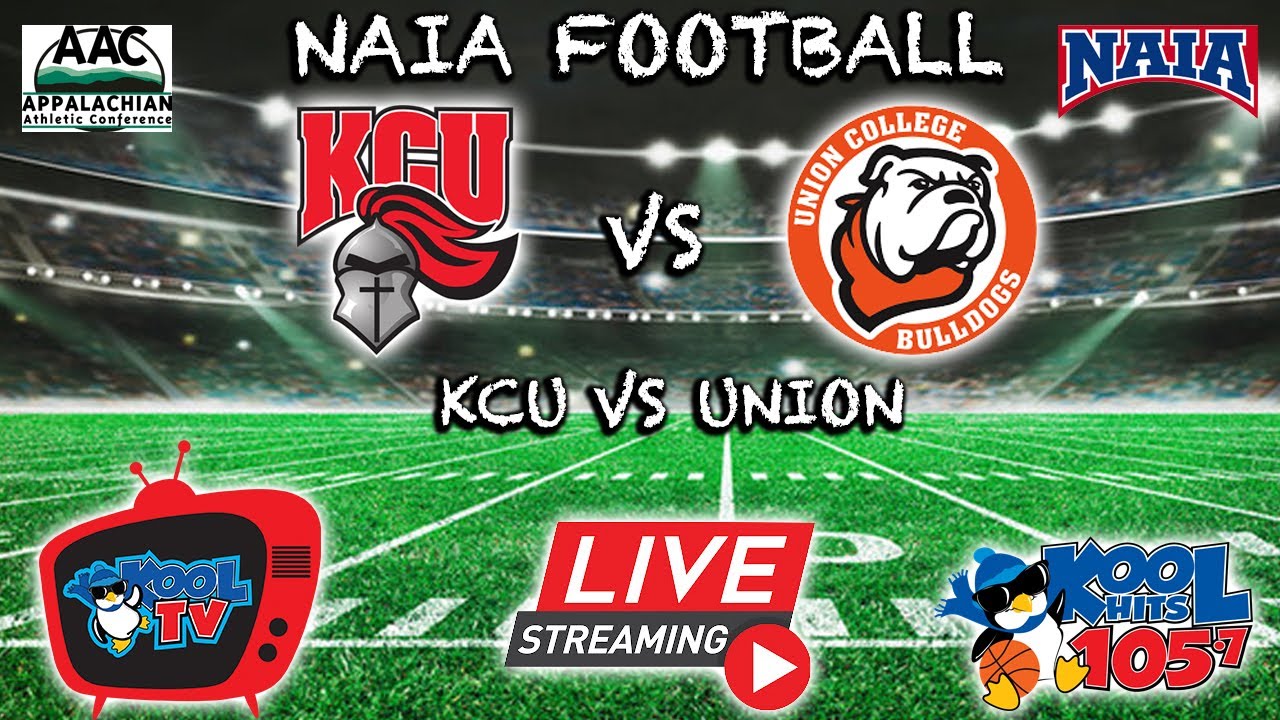 KCU vs Union Football | NAIA Football | LIVE | Kool TV | 10/26/24 - YouTube