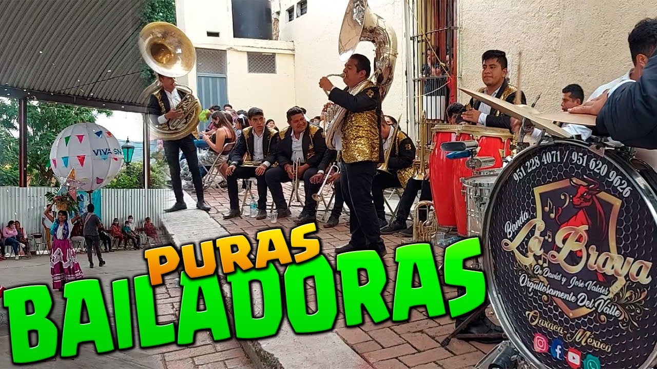 BANDA BRAVA DE OAXACA | TEMAS BAILADORES | - YouTube