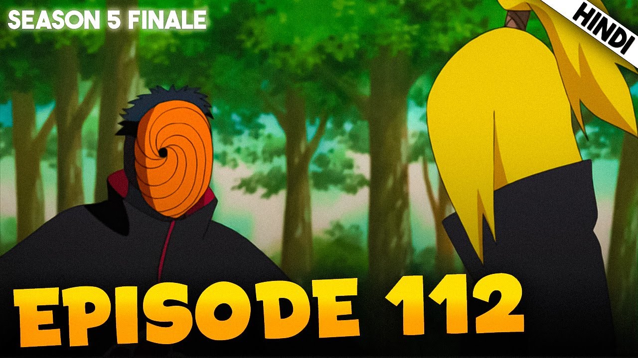 Naruto Shippuden EPISODE 112 Explained In हिंदी | Season 5 Finale - YouTube