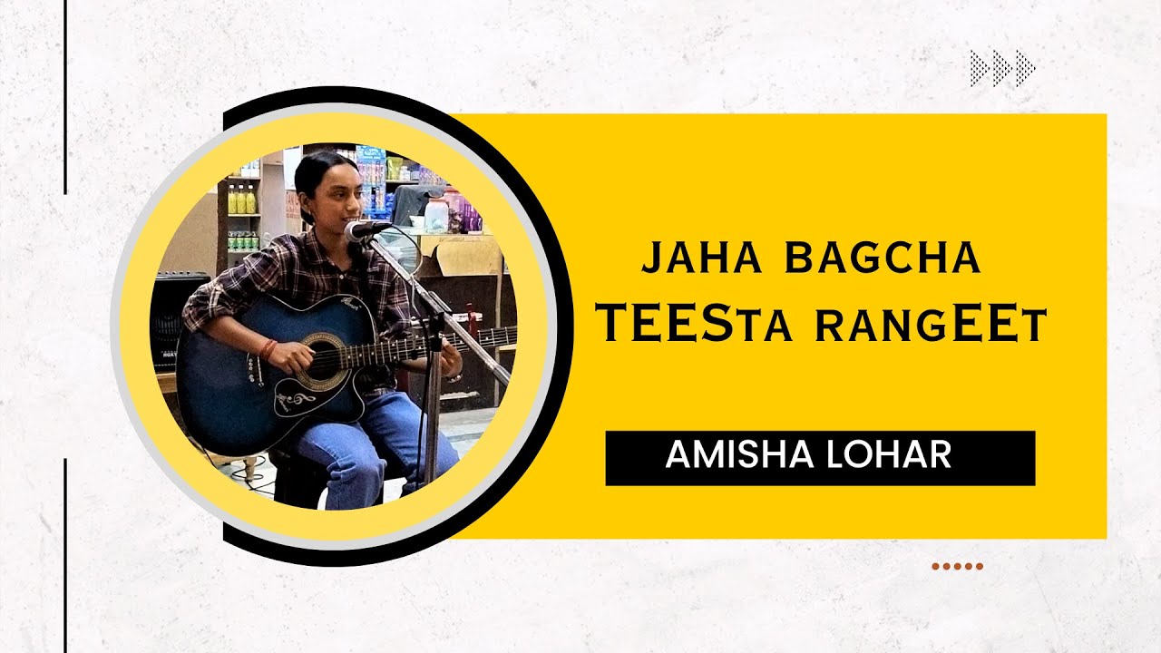 Jaha Bagcha Teesta Rangeet I Amisha Lohar I National Song of Sikkim ...