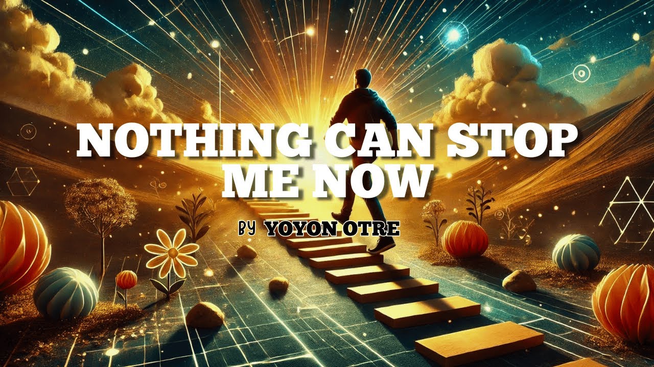 Nothing Can Stop Me Now - Yoyon Otre (Lirik) - YouTube