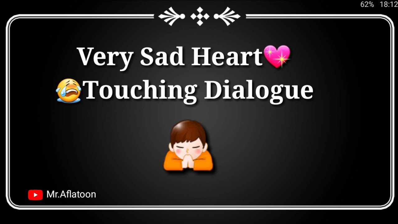 Sad Dialogue WhatsApp Status Video - YouTube
