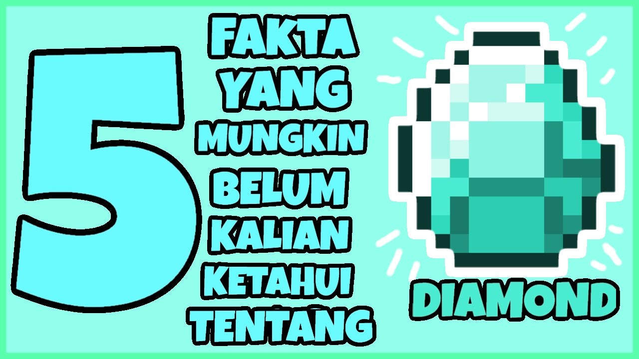 5 FAKTA TENTANG DIAMOND YANG MUNGKIN BELUM KALIAN KETAHUI - MINECRAFT ...