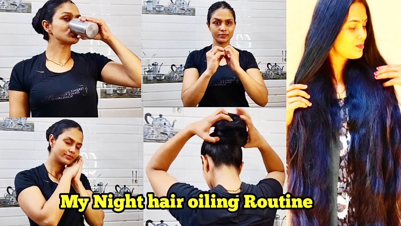 My night hair oiling routine / Best night long hair oiling / my long ...