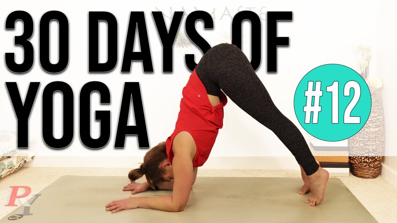 30 DAYS OF YOGA - DAY 12 | Power Yoga Flow | 21 Min - YouTube