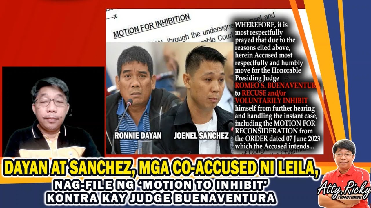DAYAN AT SANCHEZ, NAG-FILE NG 'MOTION TO INHIBIT' KONTRA KAY JUDGE ...