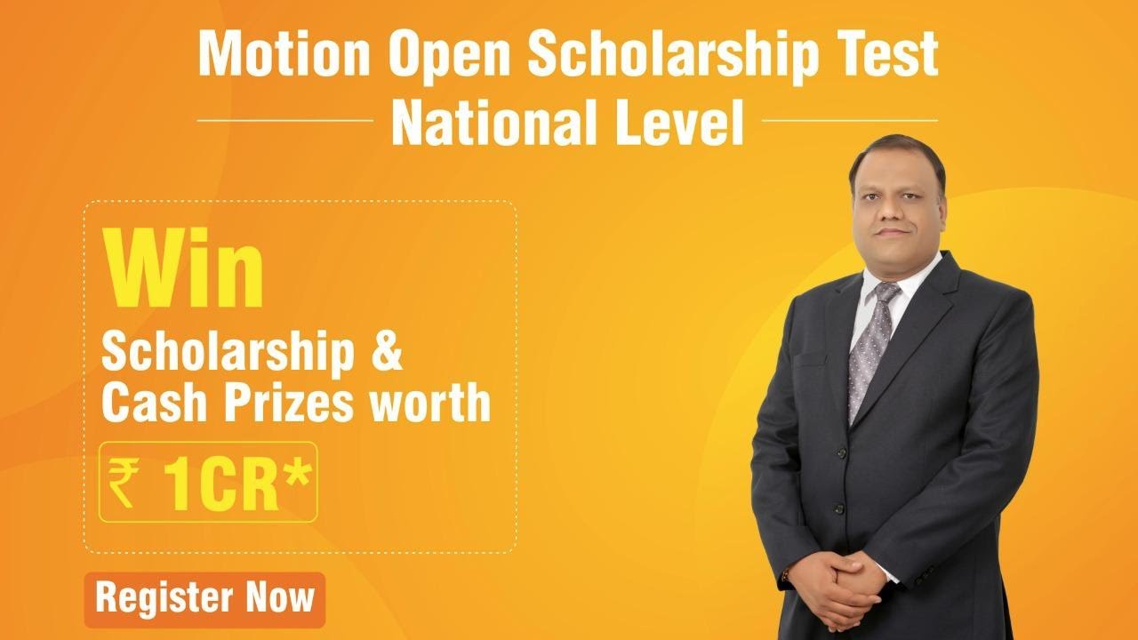Win Scholarship upto 100% | Motion Open Scholarship Test (MOST ...