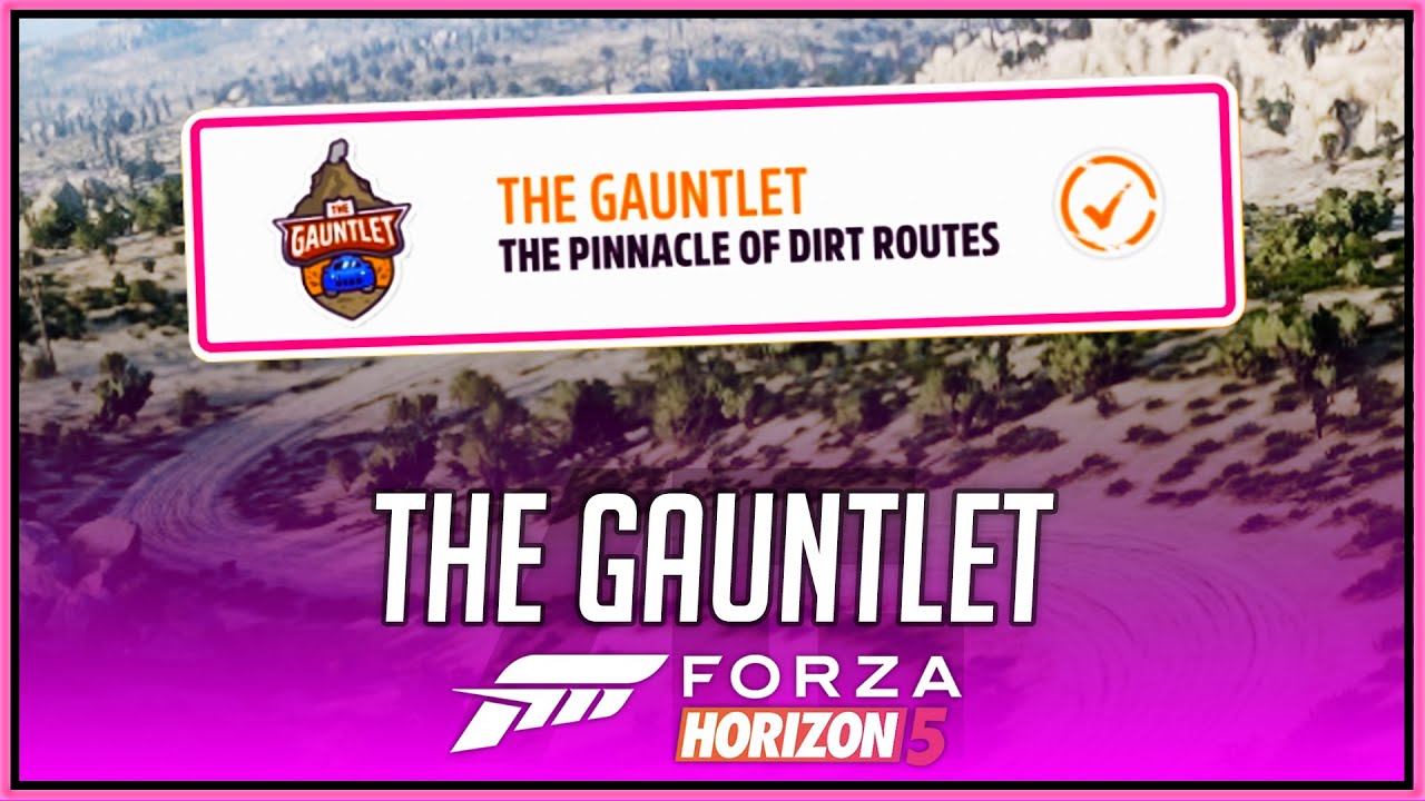 Forza Horizon 5 - The Gauntlet - YouTube