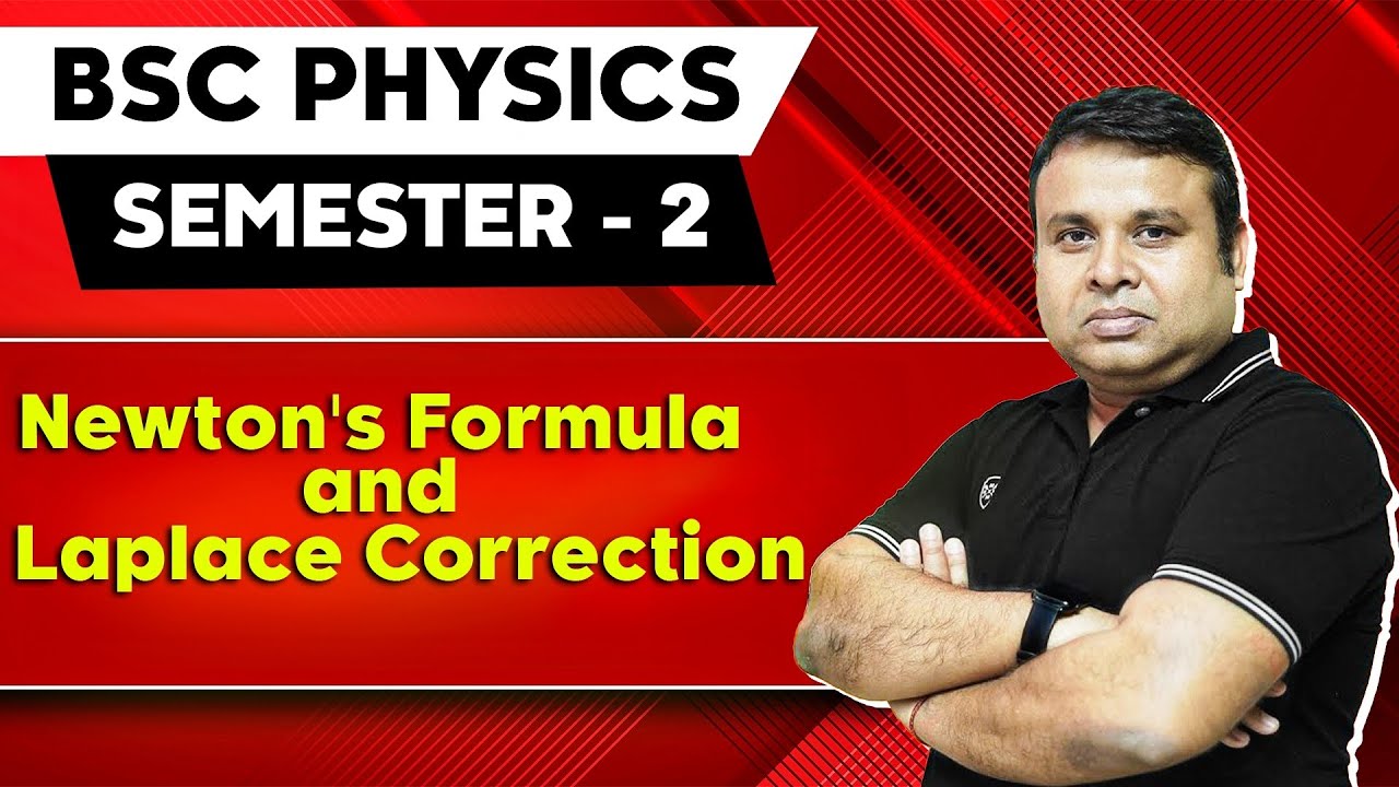 Newton`s Formula and Laplace Correction - BSC Physics | BSC Physics ...