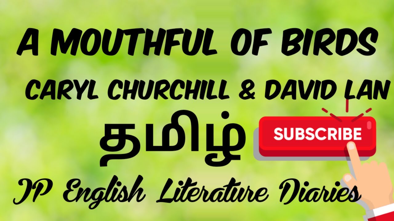 A Mouthful of Birds by Caryl Churchill and David Lan Summary in Tamil - YouTube