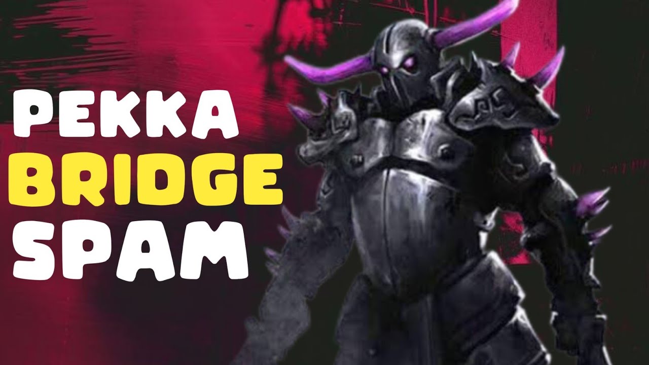 CLASSIC PEKKA BRIDGE SPAM IS BACK ️‍🩹#clashroyale - YouTube