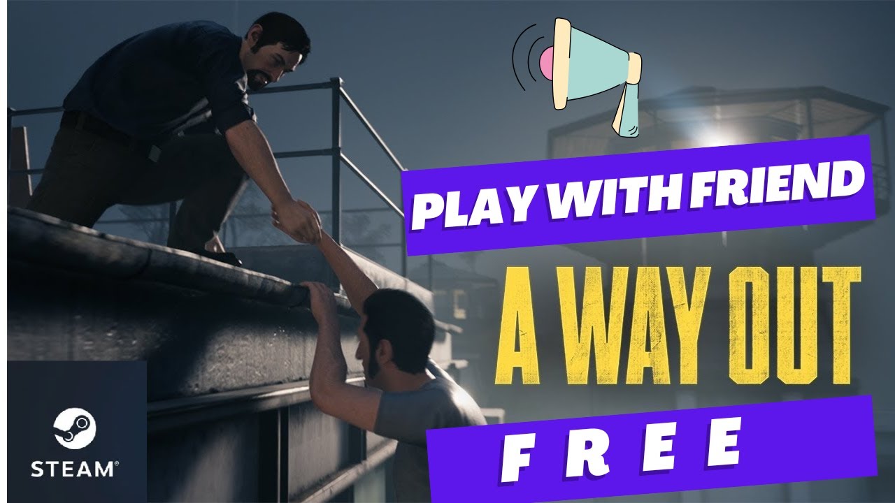 How to play a way out with a friend without game pass free in 2025 ...
