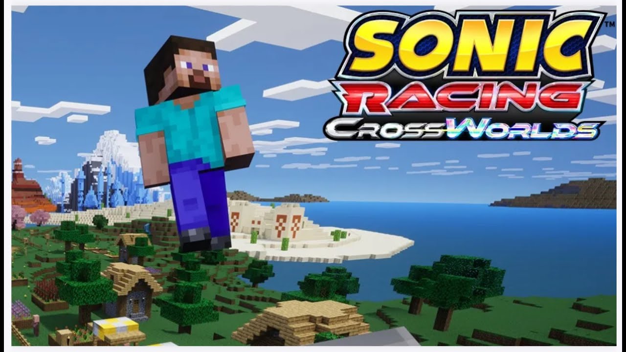 The Minecraft Festival is here! Sonic Racing Crossworlds - YouTube