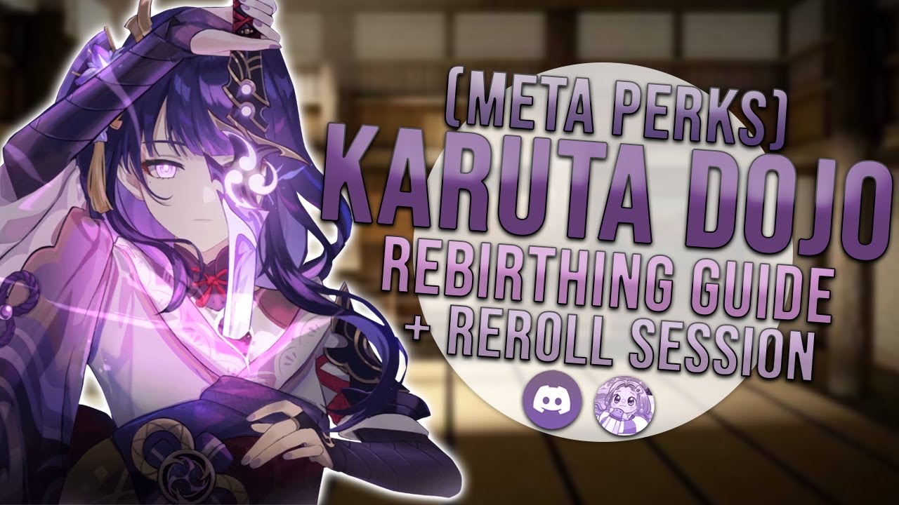 Karuta DOJO - (META PERKS) Rebirthing Guide and Reroll Session - YouTube