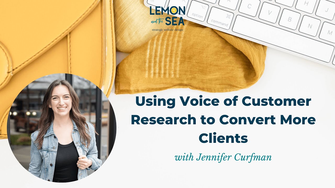 Using Voice of Customer Research to Convert More Clients with Jennifer ...