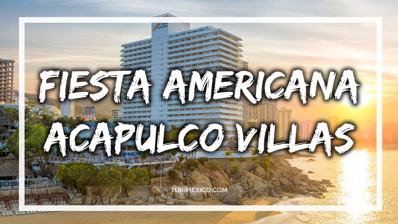 Fiesta Americana Acapulco Villas - YouTube