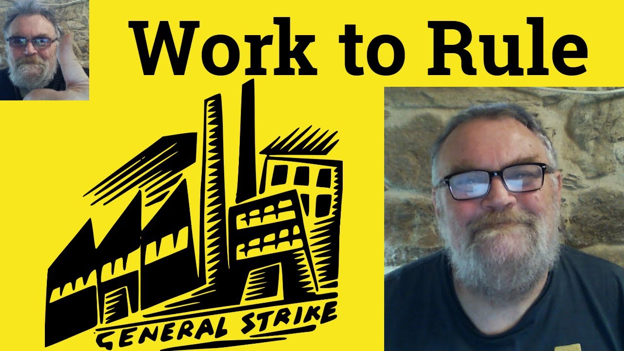 😎 Work to Rule Meaning - Work-to-Rule Defined - Work to Rule Examples ...