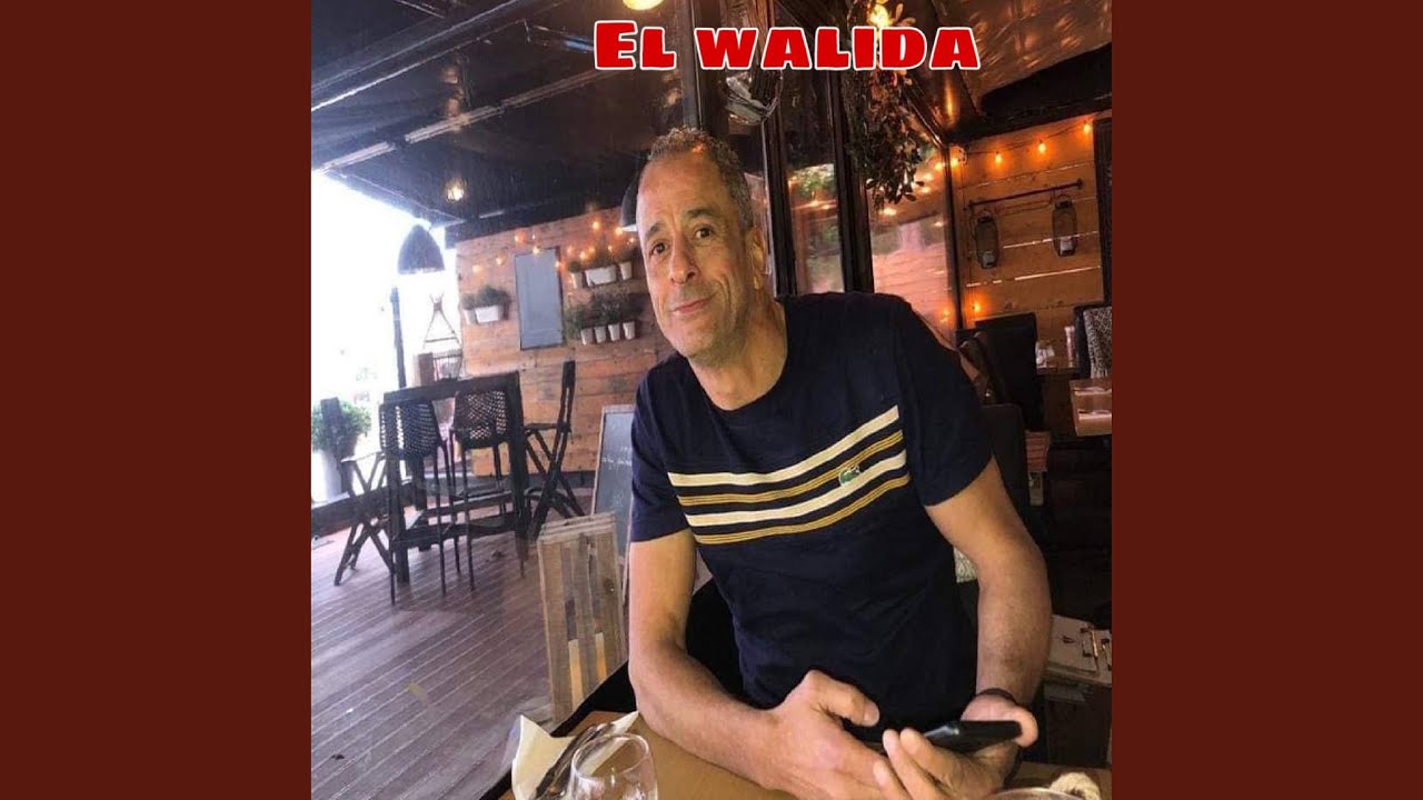 el walida - YouTube