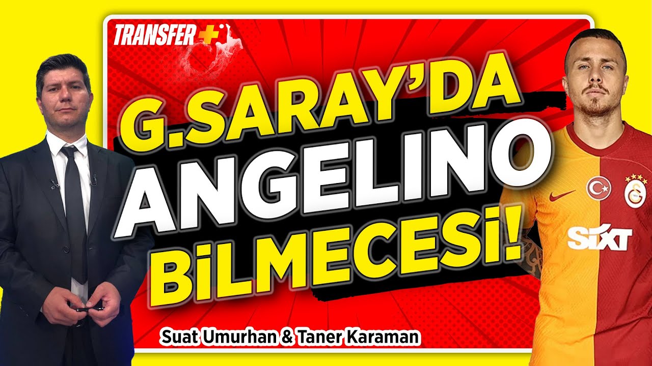 GALATASARAY'DA ANGELİNO KRİZİ! / SUAT UMURHAN & TANER KARAMAN - YouTube