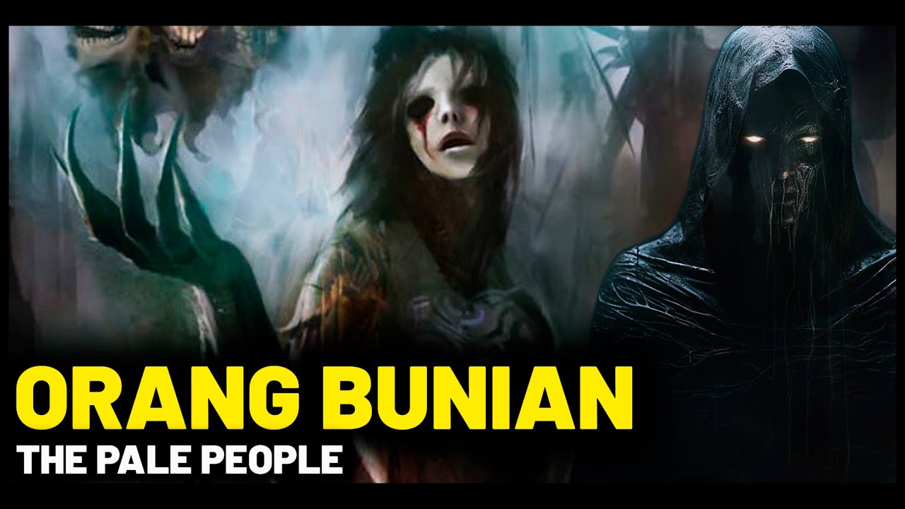 ORANG BUNIAN - THE PALE PEOPLE - URBAN LEGENDS - YouTube
