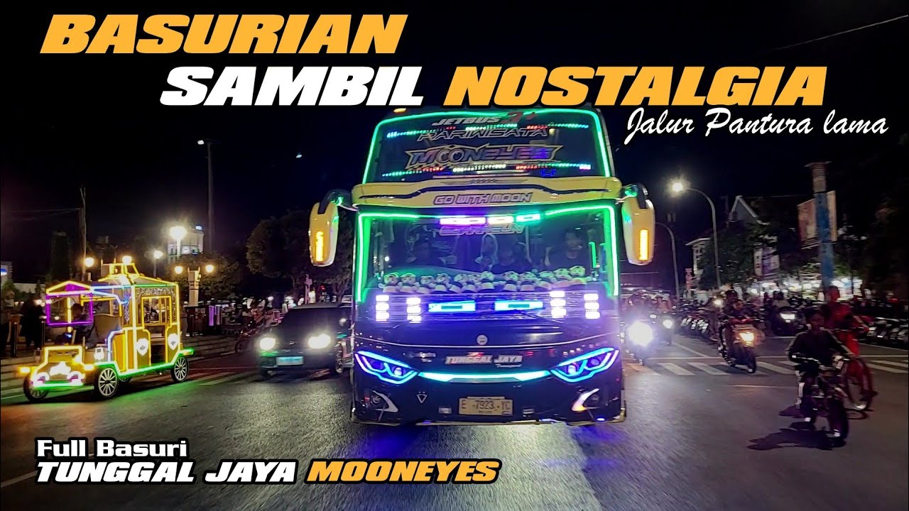 FULL TELOLET BASURI || BUS TELOLET ARTIS TUNGGAL JAYA BUS CORTAS ...