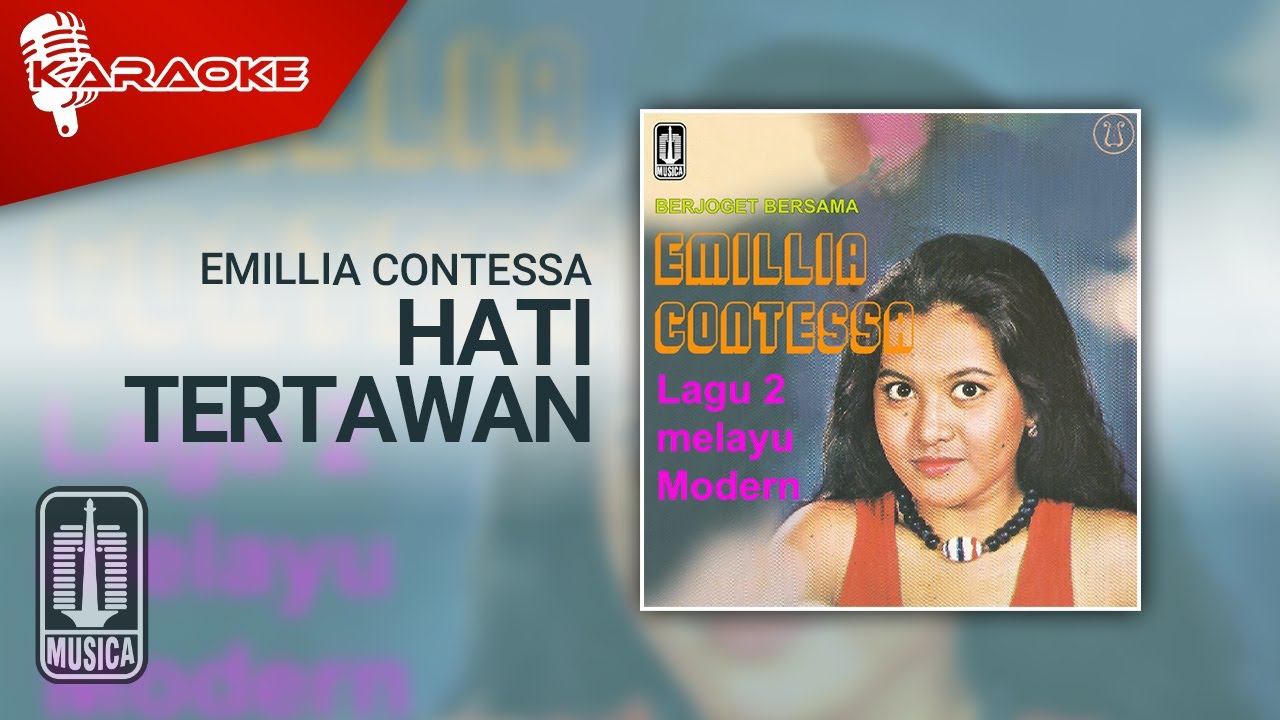 Emillia Contessa - Hati Tertawan (Official Karaoke Video) - YouTube