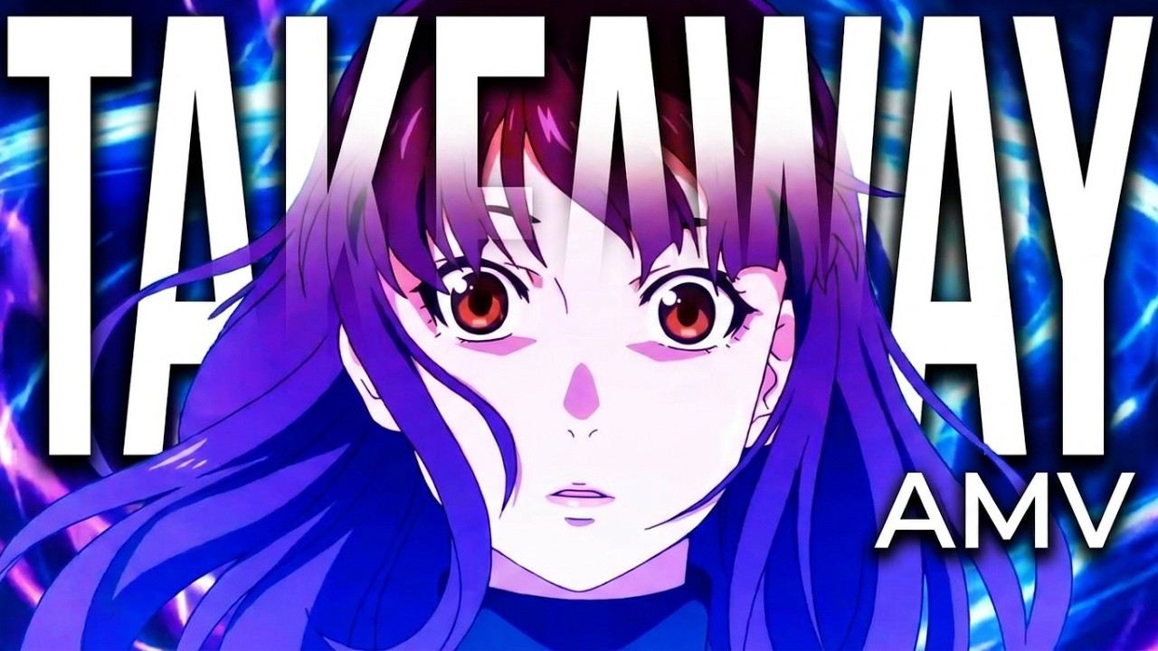 Takeaway -「AMV」- ANIME MV - YouTube