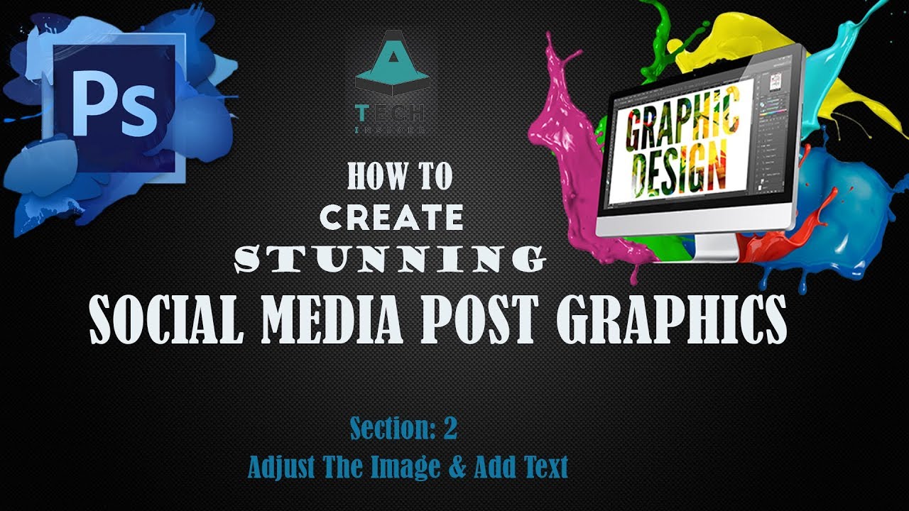 How To Create Social Media Post Graphics | Adjust The Image & Add Text ...