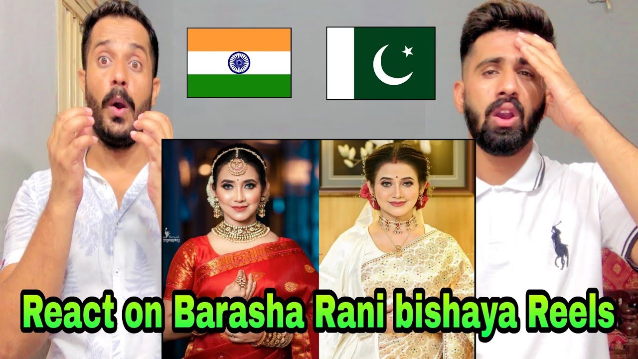 Wow 😱 This is Barasha Rani bishaya.. 😍PAKISTANI React to Barasha Rani ...