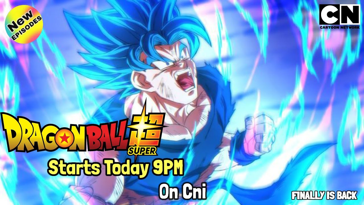 Dragon Ball Super Back On Cartoon Network | DBS New Update - YouTube