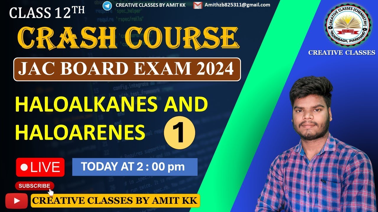 JAC BOARD EXAM 2024 || CRASH COURSE || CLASS 12TH HALOALKANES AND HALOARENES || 4 MARKS आना तय ...