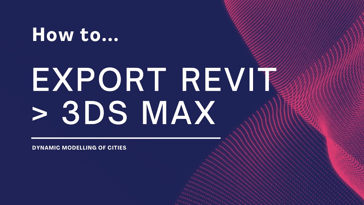 Export Revit To 3ds Max YouTube export-revit-to-3ds-max-youtube