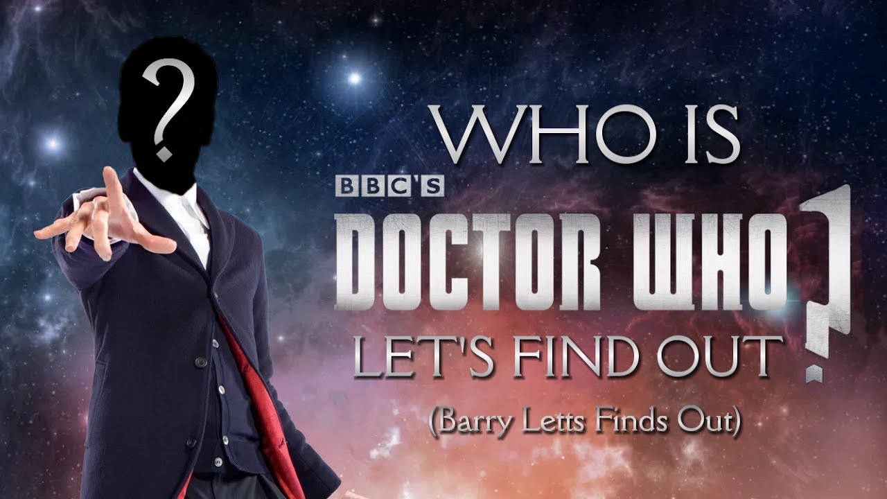 Who Is BBC's Doctor Who - Let's FInd Out (Barry Letts Finds Out) - YouTube
