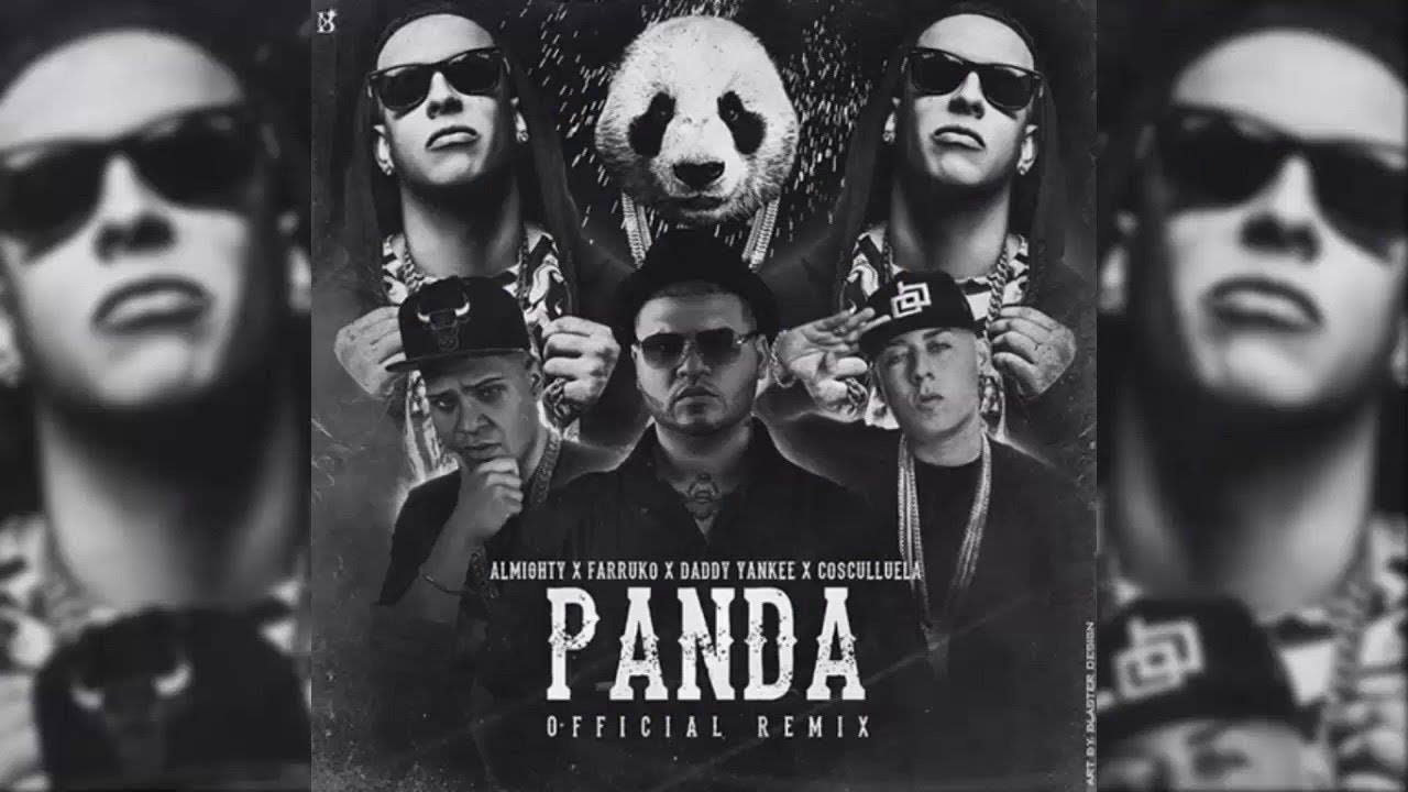 PANDA REMIX Daddy Yankee Cosculluela Arcangel Ñengo Flow Farruko