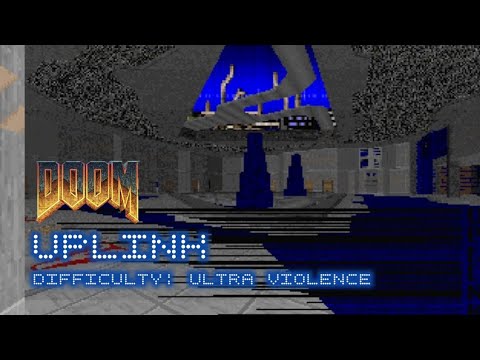 DOOM: UPLINK (DIFFICULTY: ULTRA VIOLENCE) - YouTube
