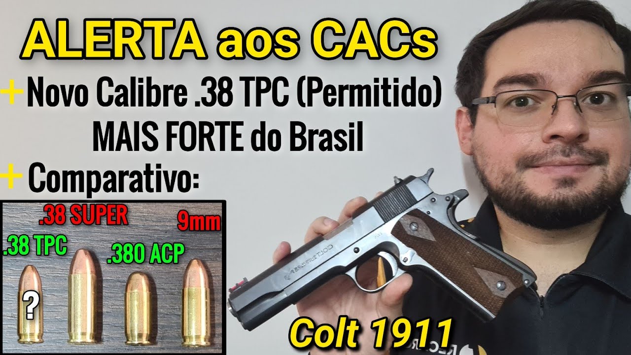 ALERTA aos CACs + Novo Calibre .38 TPC: o que esperar + Comparativo .38 SUPER vs 9mm x .380 ACP ...