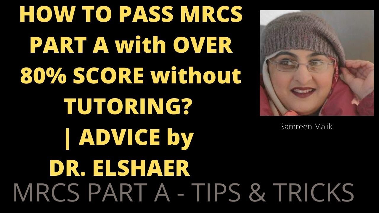HOW TO PASS MRCS PART A with OVER 80% SCORE without TUTORING? | ADVICE ...