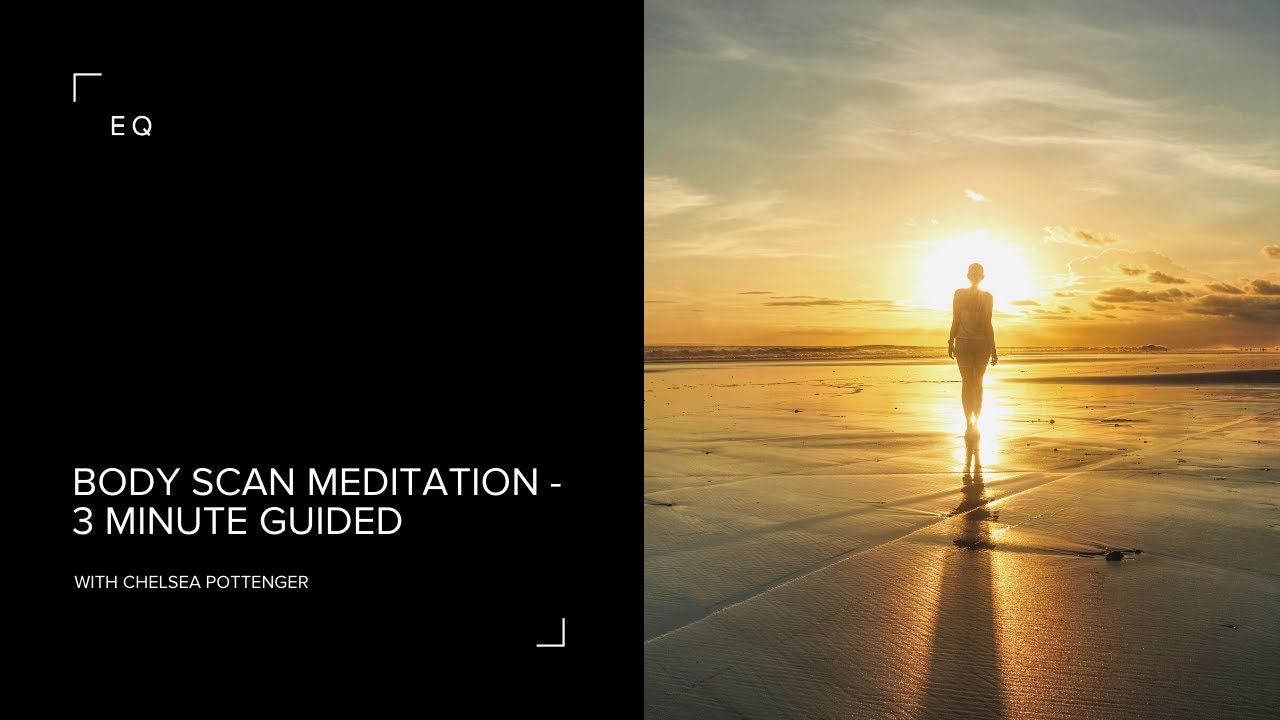 Body Scan Meditation - 3 Minute Guide - YouTube