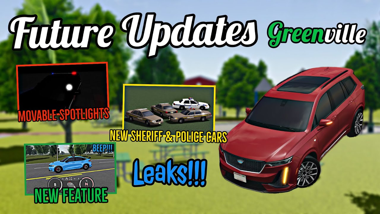GREENVILLE FUTURE UPDATES NEW CARS, CRAZY FEATURES, LEAKS, & MORE ...