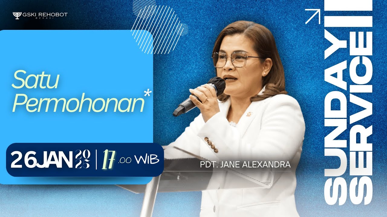 SATU PERMOHONAN | Pdt. Jane Alexandra | 26 Januari 2025 - YouTube