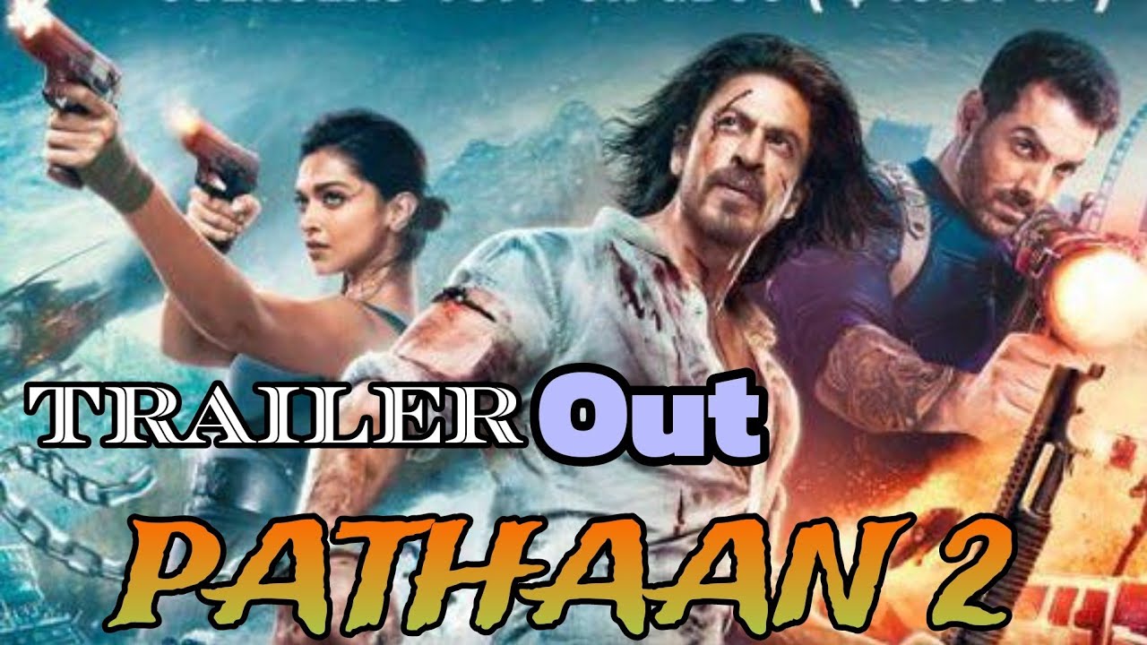 PATHAAN 2 Official Trailer Release date, Shahrukh khan/John ibrahim ...