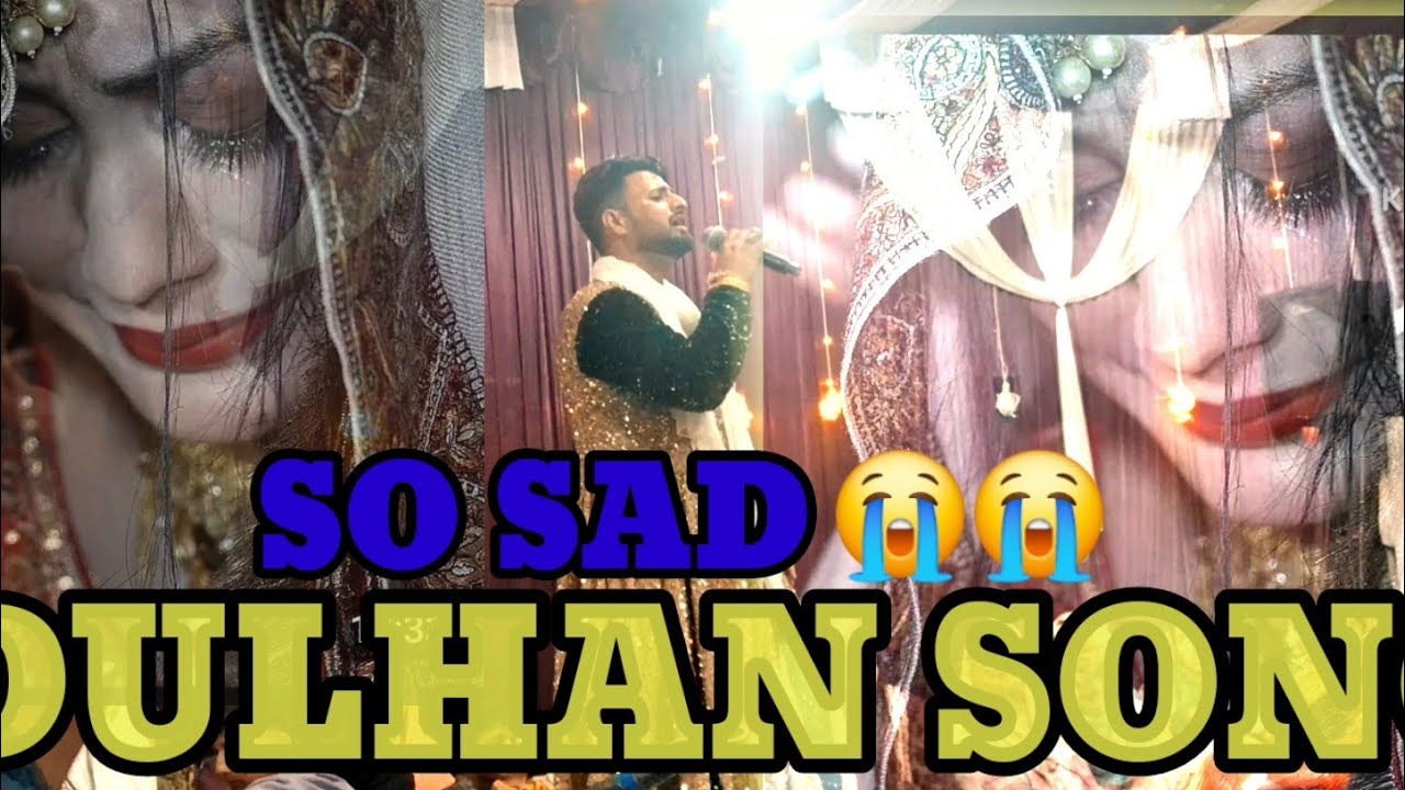 DULHAN || HEART😭😭 || TOUCHING || SONG ||😭😭 BY SINGER ARSHID MARGO DRAYAS WARU CXULYO AZAABO 😭😭 ...