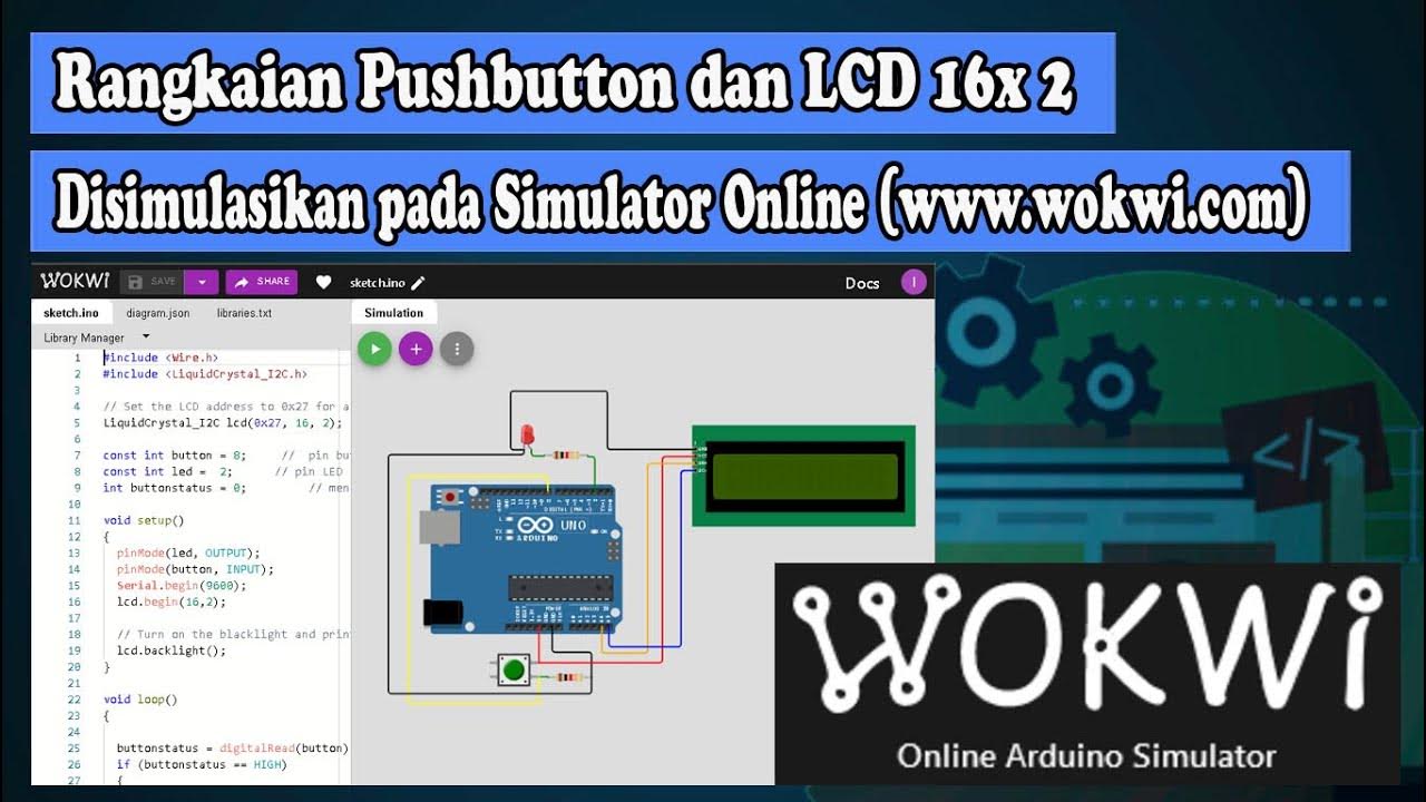 Simulasi Rangkaian Pushbutton dan LCD 16x2 di wokwi.com - YouTube