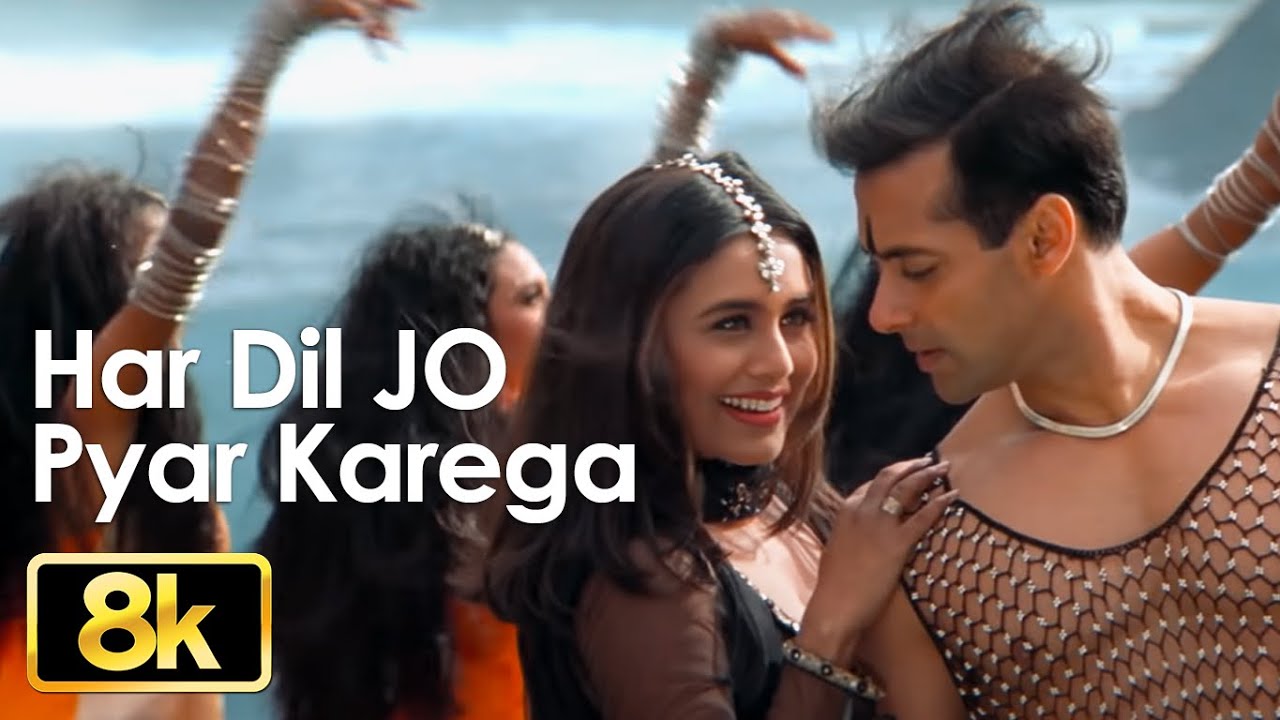 Har Dil Jo Pyar Karega 8K Full Song: Salman Khan | Rani Mukherjee ...