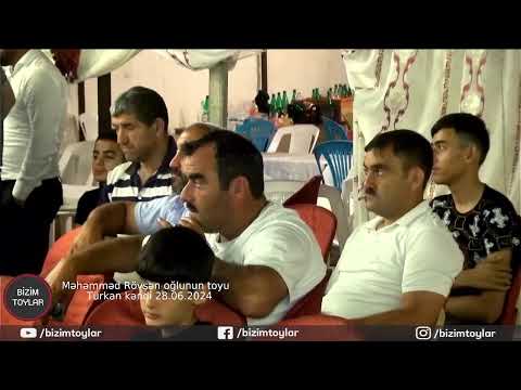 Məhəmməd Rövşən oğlunun toyu  Türkan kəndi 28.06.2024