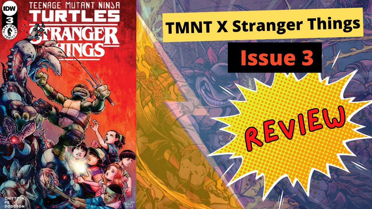 TMNT X Stranger Things Issue 3 Comic Book Review In The Mind's Eye ...