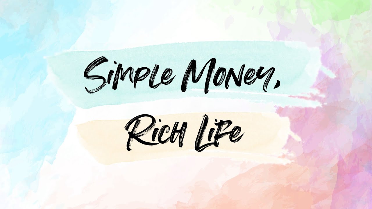 August 25, 2024 - Simple Money, Rich Life: Cheerful Giving - YouTube
