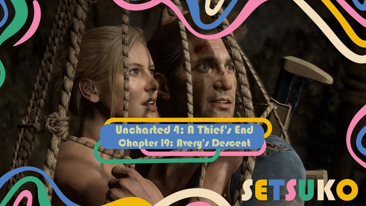 UNCHARTED 4: A THIEF'S END - Chapter 19: Avery's Descent | Walkthrough | (No Commentary) - YouTube